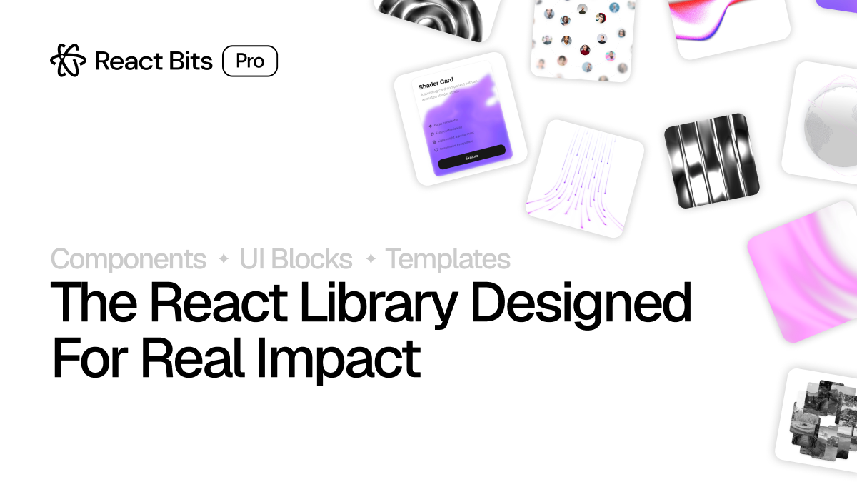 React Bits Pro — React UI for Memorable Products